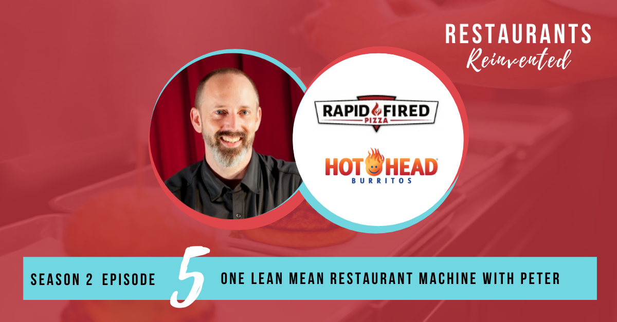 One Lean Mean Restaurant Machine - Peter Wiley, Co-Founder & CMO, Rapid ...